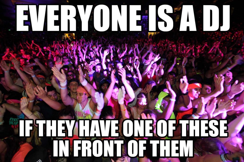 Memebusting — even without turntables, you're still a DJ – DJWORX